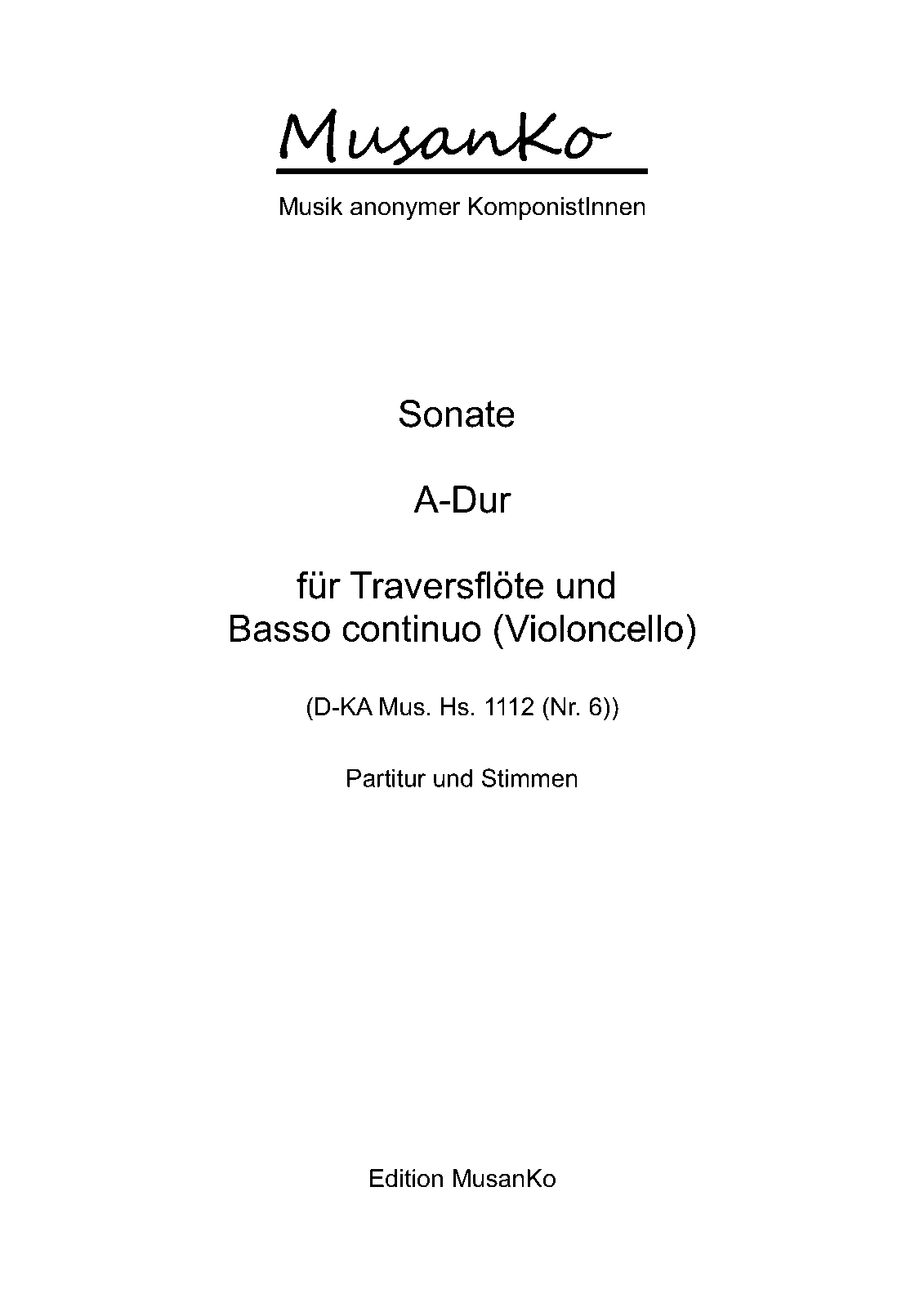Flute Sonata in A major, D-KA Mus. Hs. 1112 (Anonymous) - IMSLP Flute Sonata in A major, D-KA Mus. Hs. 1112 (Anonymous) - IMSLP