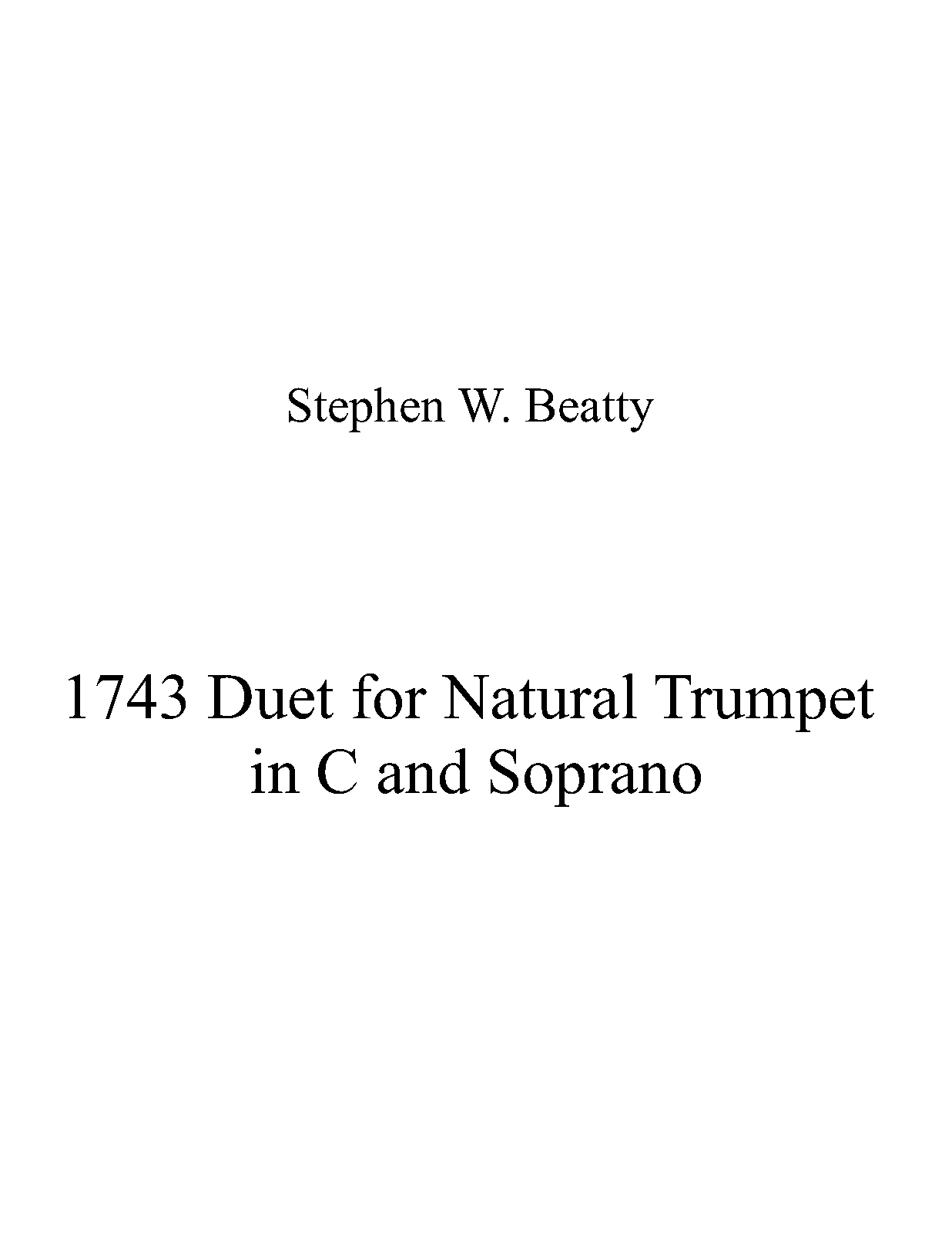 Duet for Natural Trumpet in C and Soprano, Op.1743 (Beatty, Stephen W ...