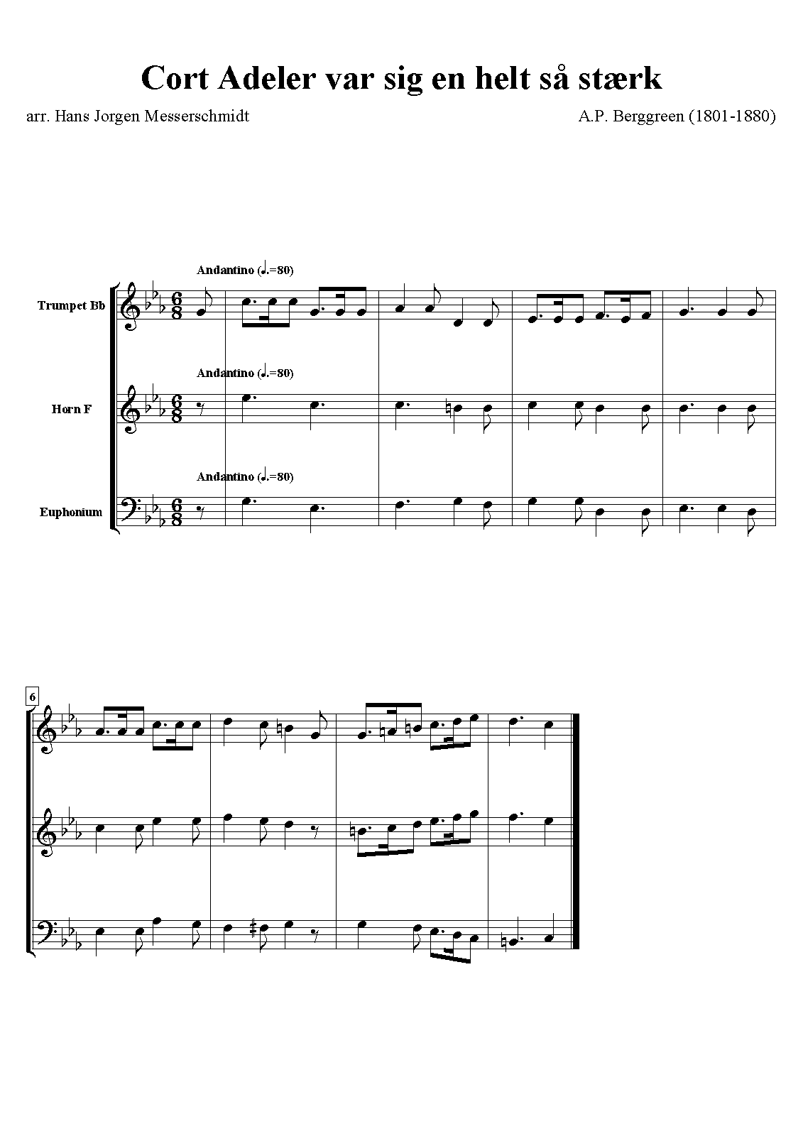 Cort Adeler var sig en helt så stærk (Berggreen, Andreas Peter) - IMSLP