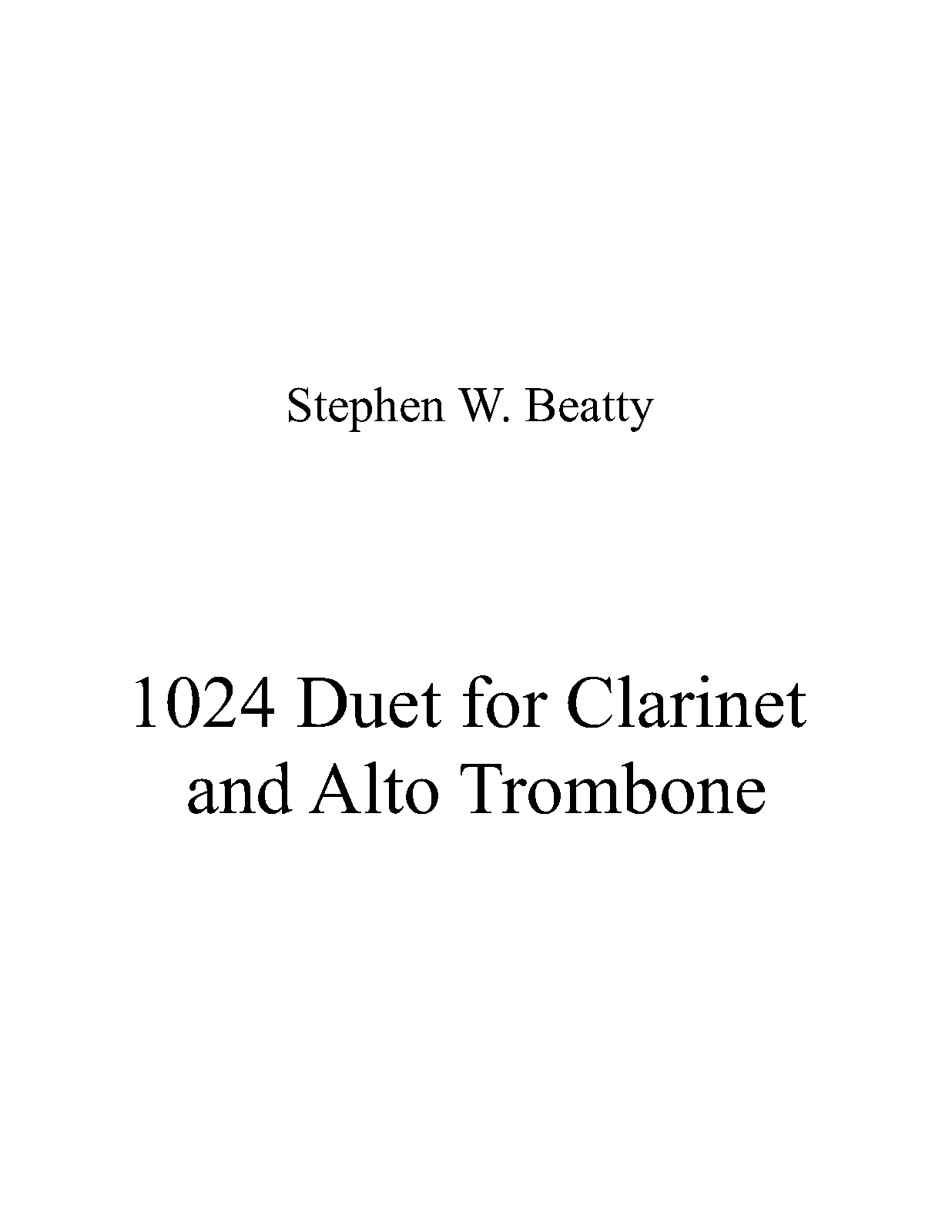 Duet for Clarinet and Alto Trombone, Op.1024 (Beatty, Stephen W.) - IMSLP
