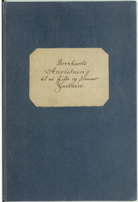 Anweisung die Guitarre zu spielen und zu stimmen (Bornhardt, Johann ...
