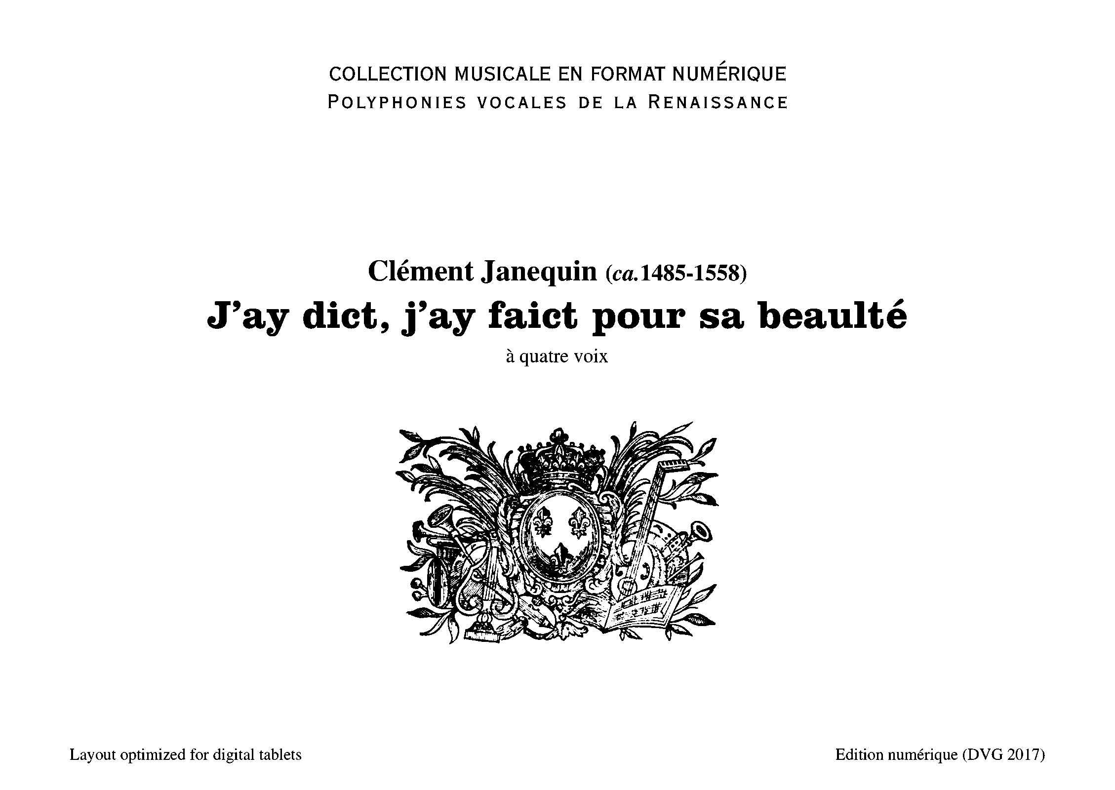 J’ay dict, j’ay faict pour sa beaulté (Janequin, Clément) - IMSLP J’ay dict, j’ay faict pour sa beaulté (Janequin, Clément) - IMSLP