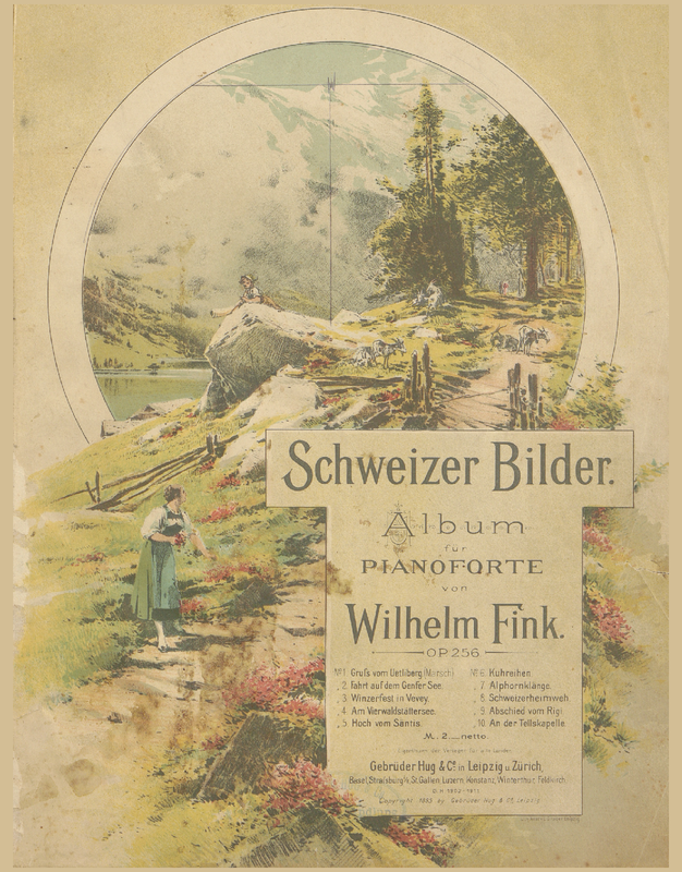 Schweizer Bilder, Op.256 (Fink, Wilhelm) - IMSLP