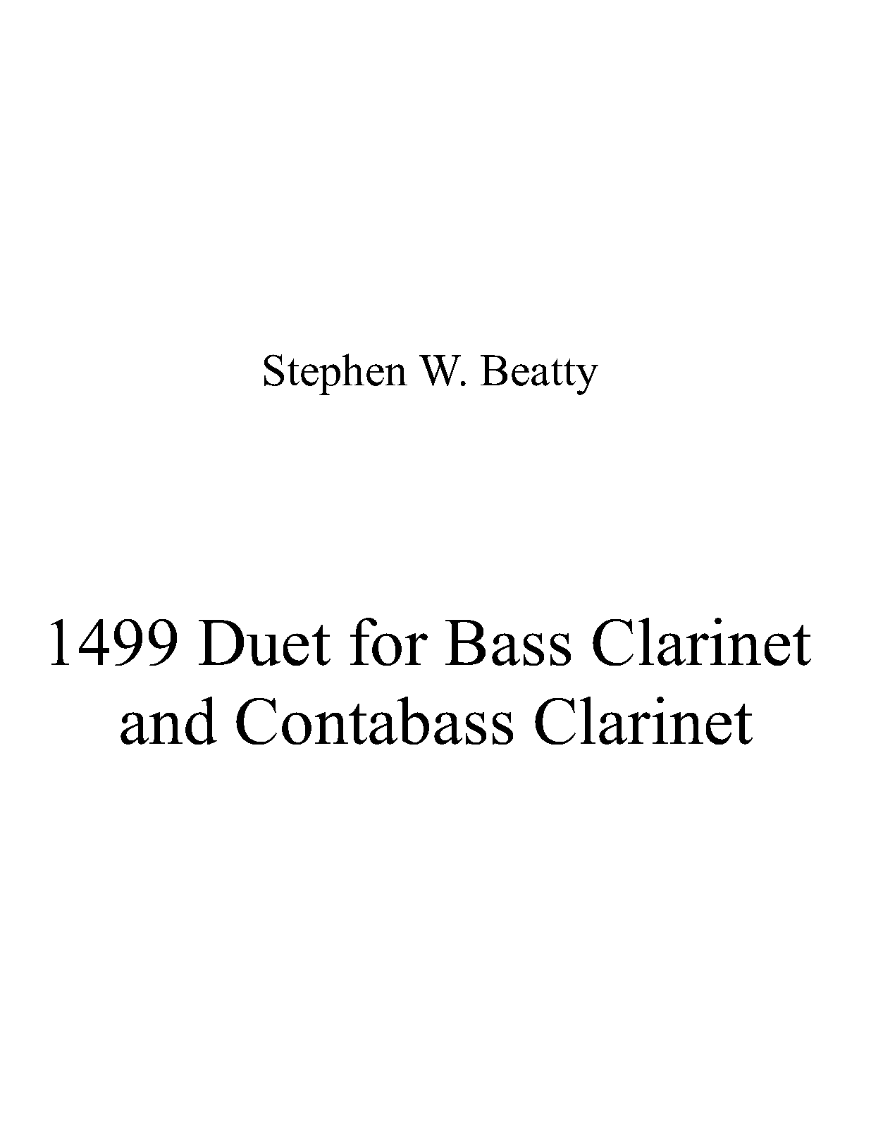 Duet for Bass Clarinet and Contrabass Clarinet, Op.1499 (Beatty ...