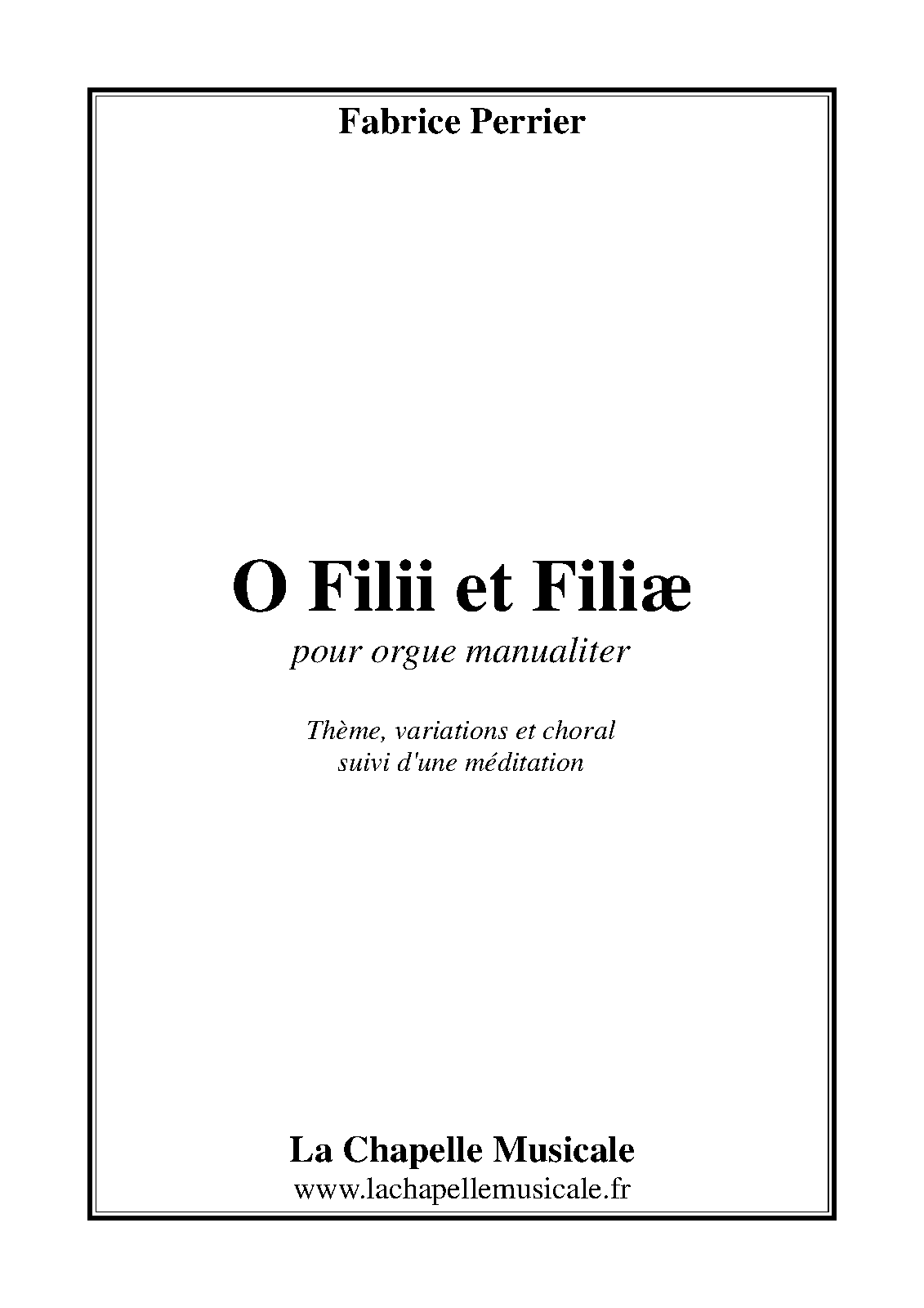 O filii et filiae (Perrier, Fabrice) - IMSLP