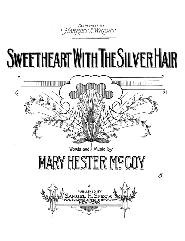 Sweetheart with the Silver Hair (McCoy, Mary Hester) - IMSLP