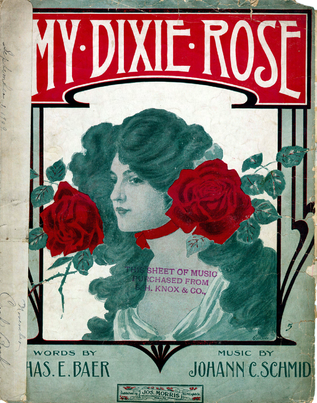 My Dixie Rose (Schmid, Johann C.) - IMSLP